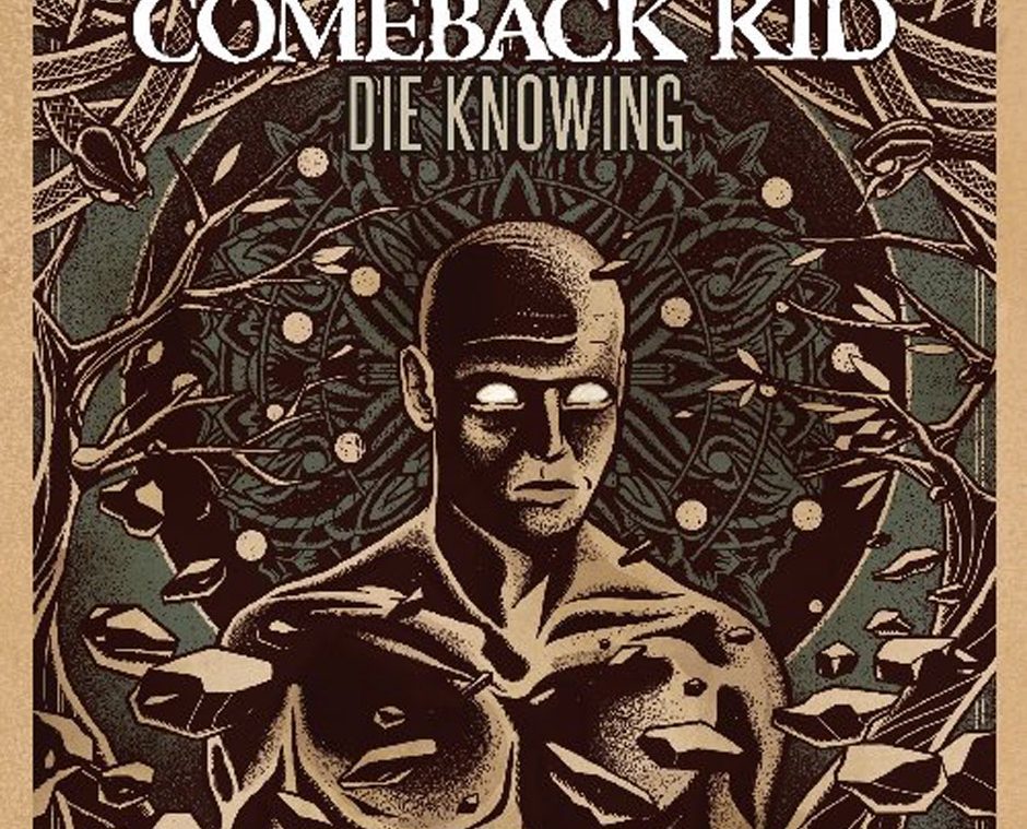 COMEBACK KID - Die Knowing - Review auf earshot.at.at