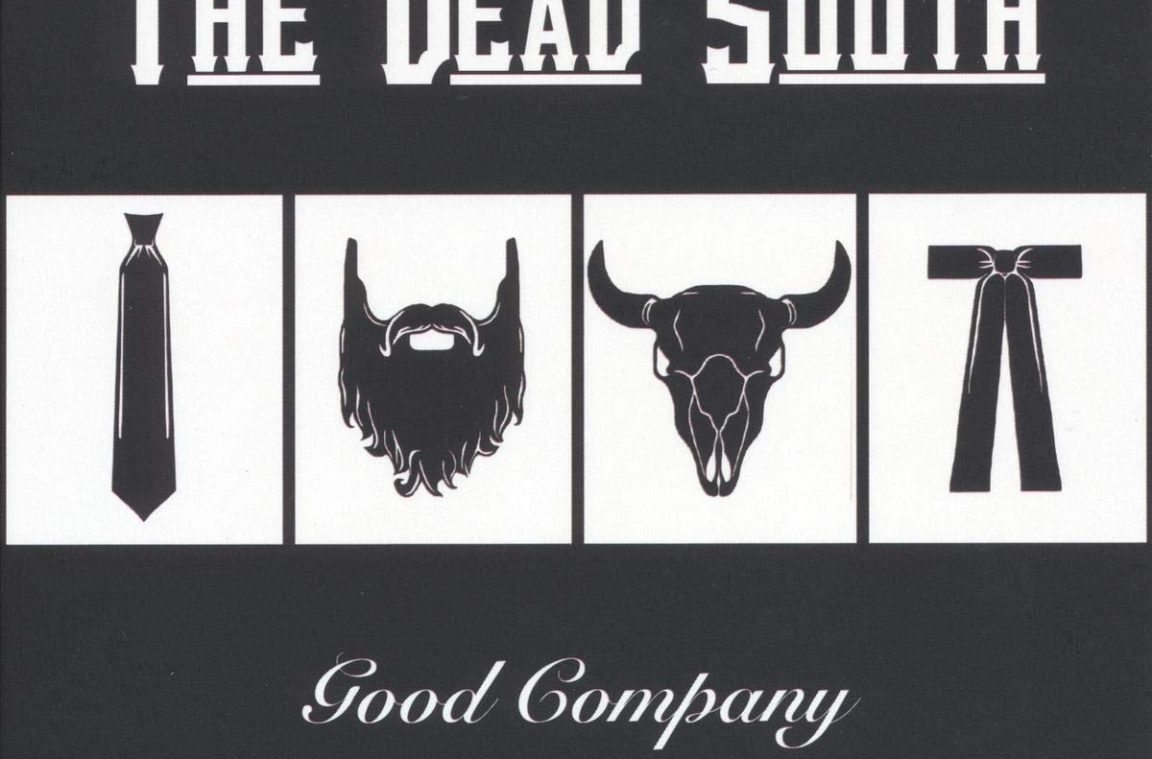 THE DEAD SOUTH - Good Company - Review auf earshot.at